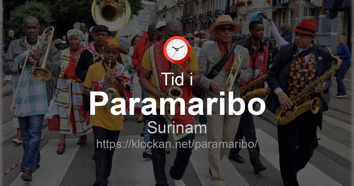 Nuvarande tid i Paramaribo, Surinam | Klockan.net